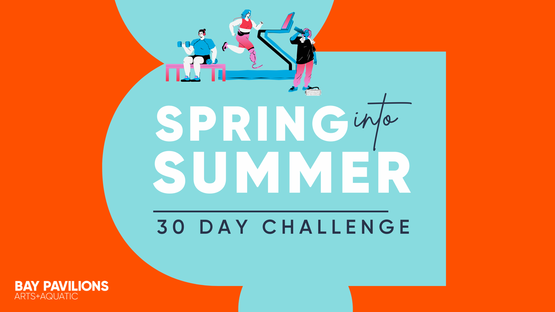 Spring into Summer Gym Challenge - Bay Pavilions